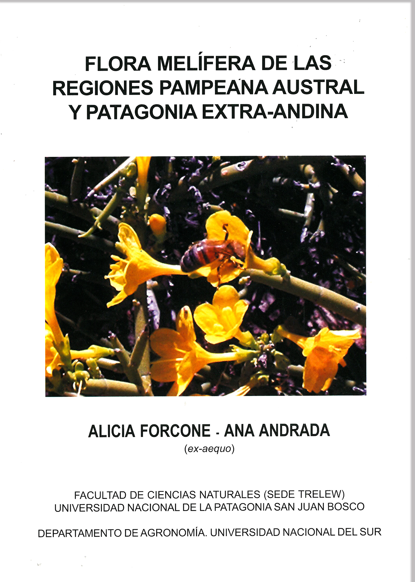 Flora melífera de las regiones Pampeana-austral y Patagonia extra-andina